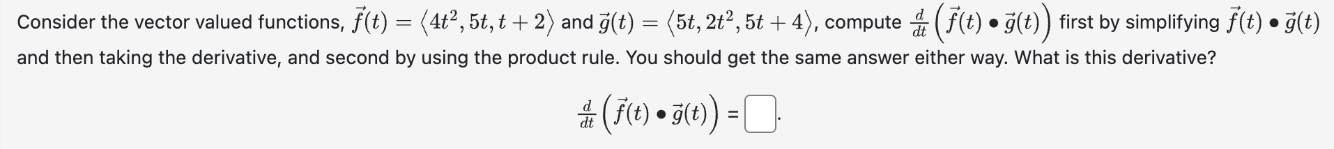 Solved Consider the vector valued functions, | Chegg.com