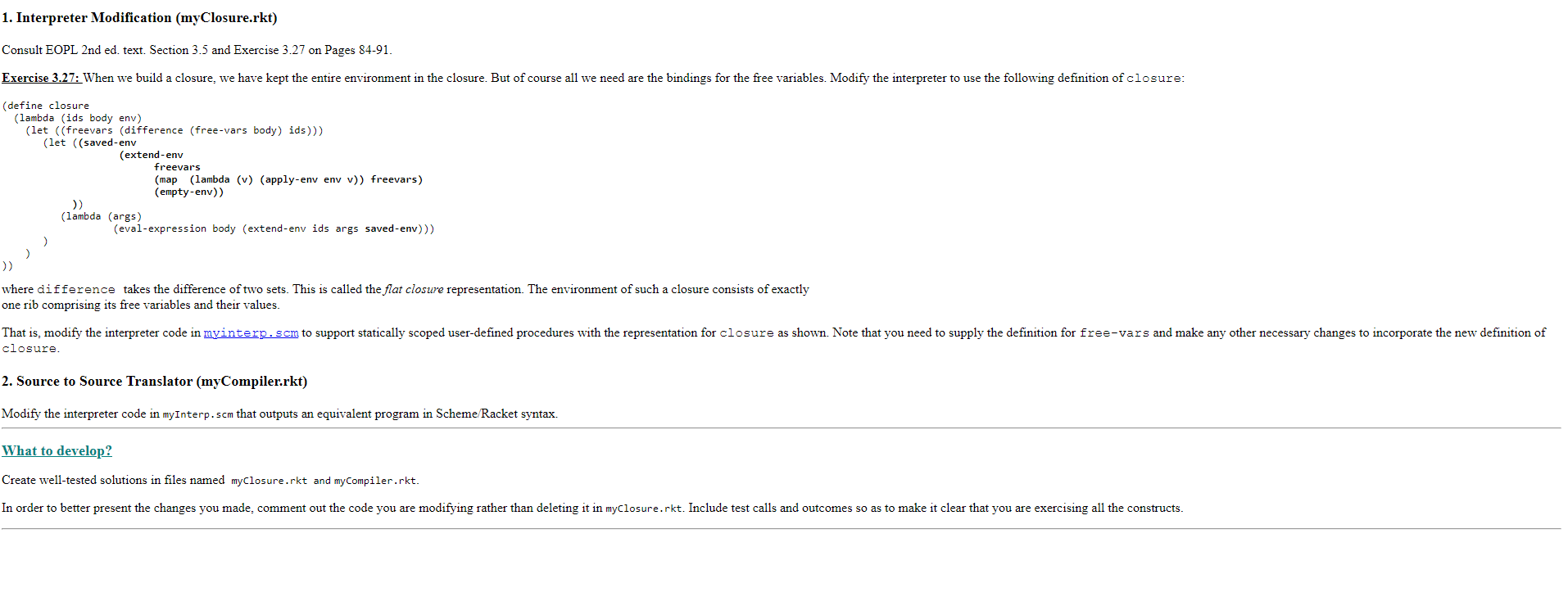 1. Interpreter Modification (myClosure.rkt) Consult | Chegg.com
