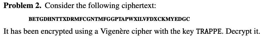 Solved Problem 2. Consider the following ciphertext: | Chegg.com