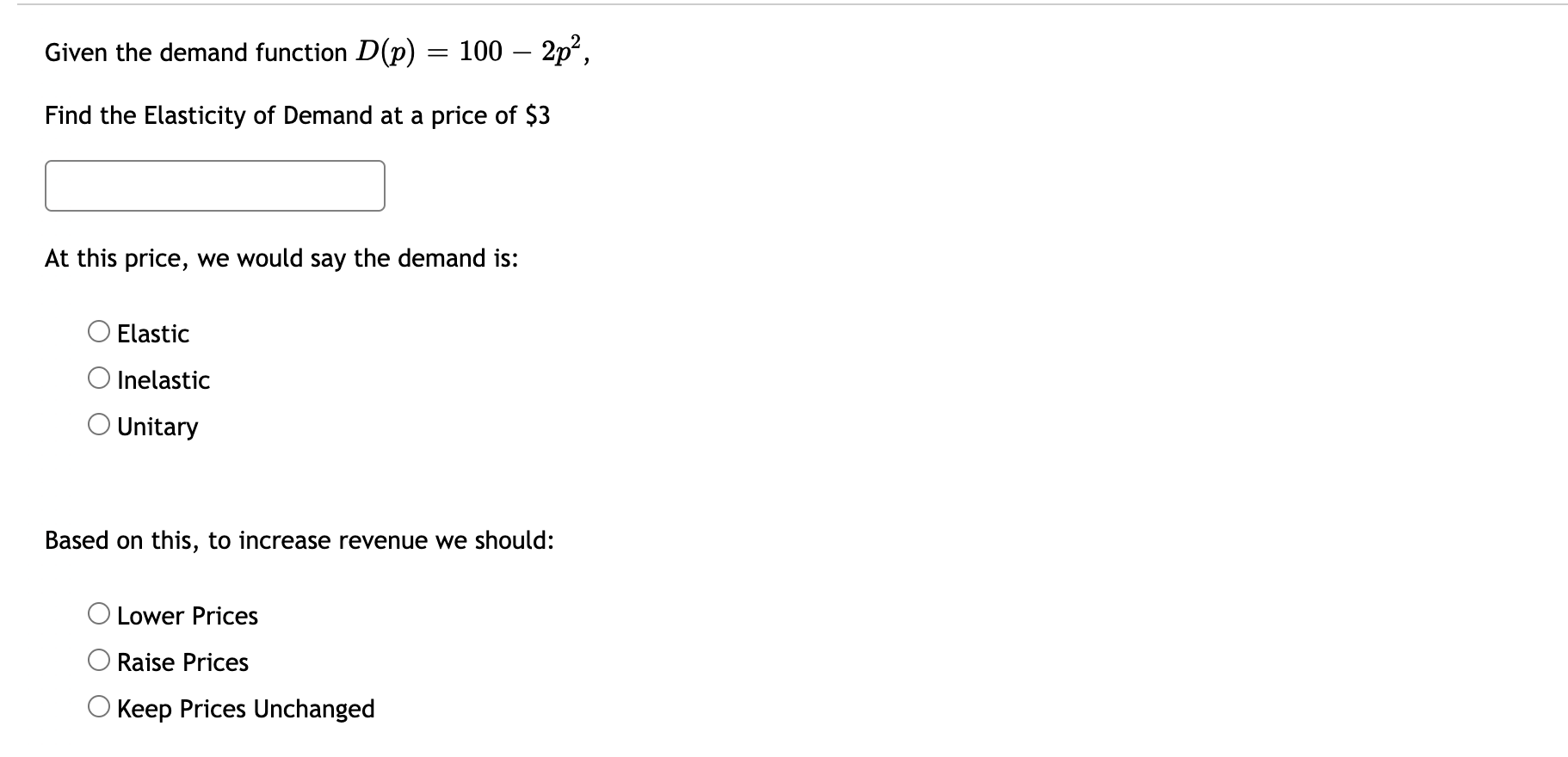 Solved Given the demand function D(p) = 100 – 2p2, Find the | Chegg.com