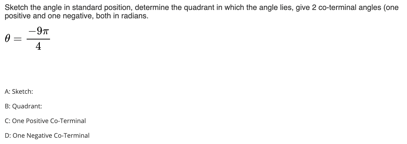 Solved Sketch the angle in standard position, determine the | Chegg.com