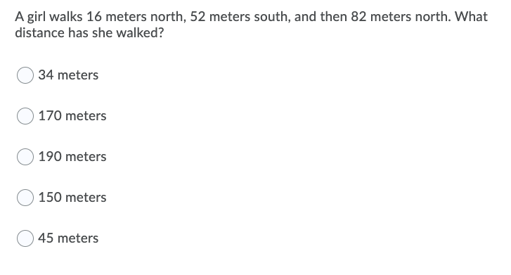 Solved A girl walks 16 meters north, 52 meters south, and | Chegg.com