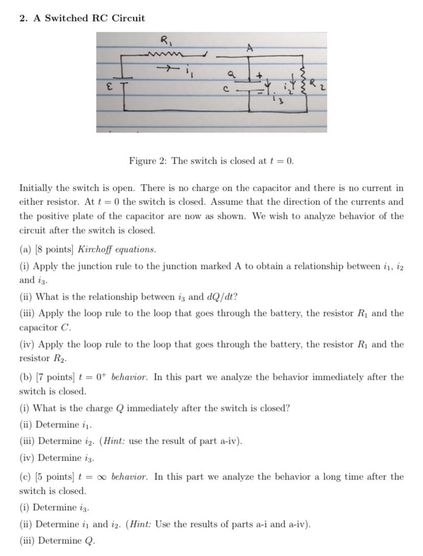 Solved 2. A Switched RC Circuit R A ε Τ. с Figure 2: The | Chegg.com