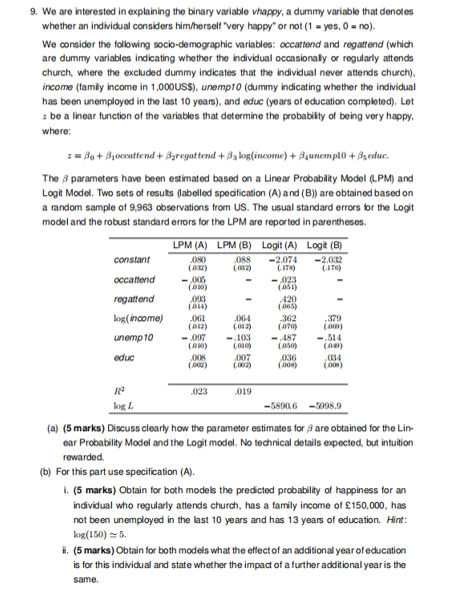 Solved 9. We are interested in explaining the binary | Chegg.com