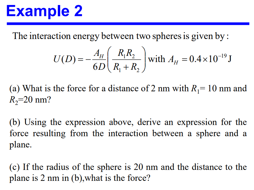 Solved Example 2 The interaction energy between two spheres | Chegg.com
