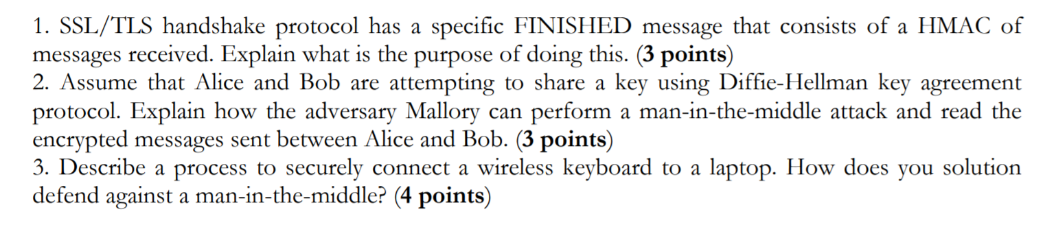 Solved 1. SSL/TLS handshake protocol has a specific FINISHED | Chegg.com Solved 1. SSL/TLS handshake protocol has a specific FINISHED | Chegg.com