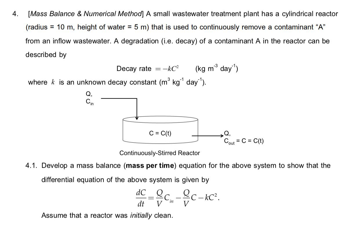 Solved 4. [Mass Balance & Numerical Method] A small | Chegg.com