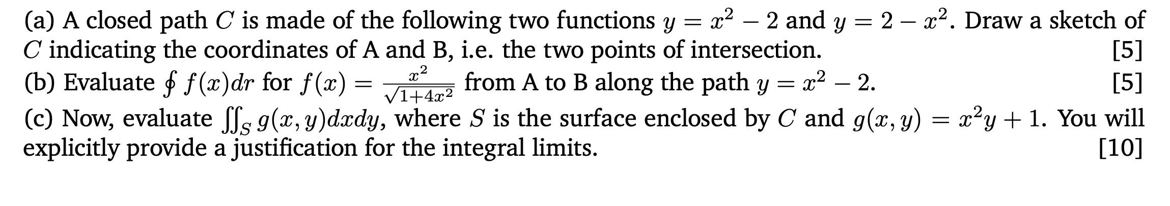 Solved (a) A closed path C is made of the following two | Chegg.com