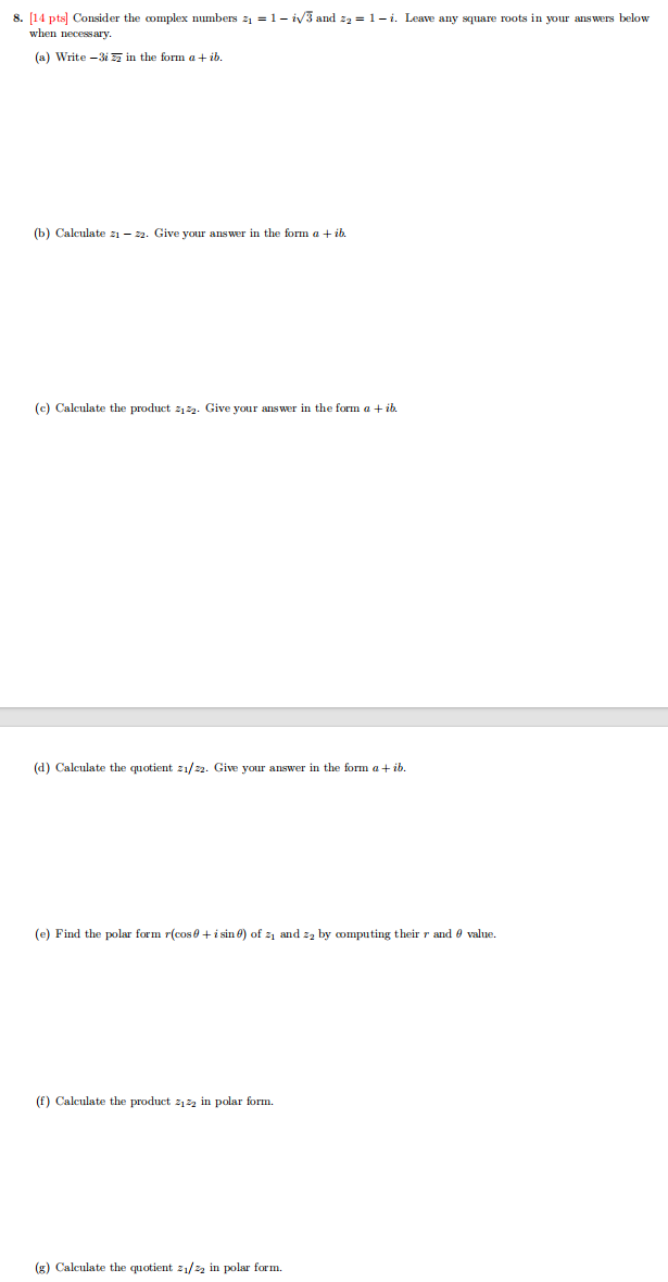 Solved [14 pts] ﻿Consider the complex numbers z1=1-i32 ﻿and | Chegg.com