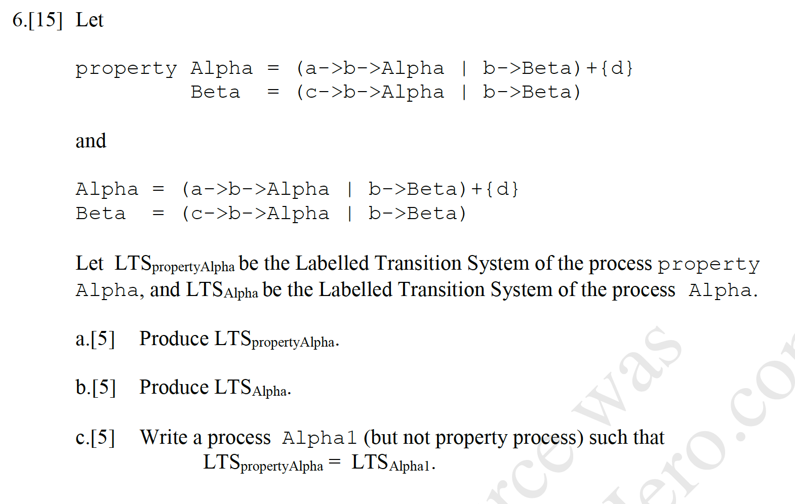 6.[15] Let = property Alpha Beta (a->b->Alpha | | Chegg.com