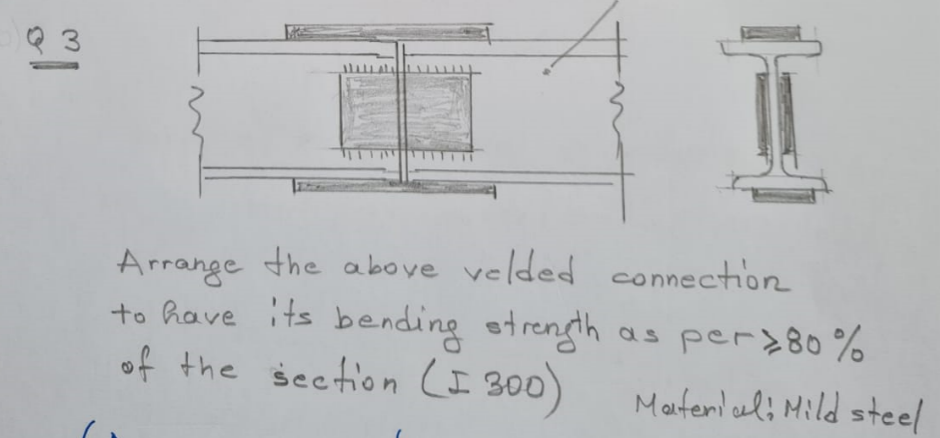 Arrange the above velded connection to have its | Chegg.com