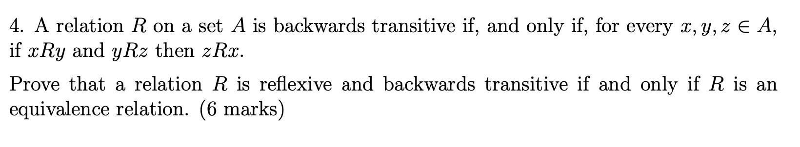 Solved 4. A relation R on a set A is backwards transitive | Chegg.com