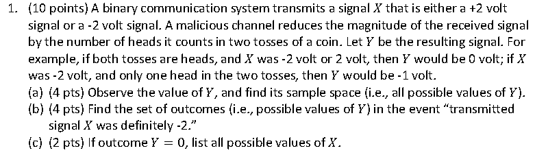 Solved 1. (10 points) A binary communication system | Chegg.com