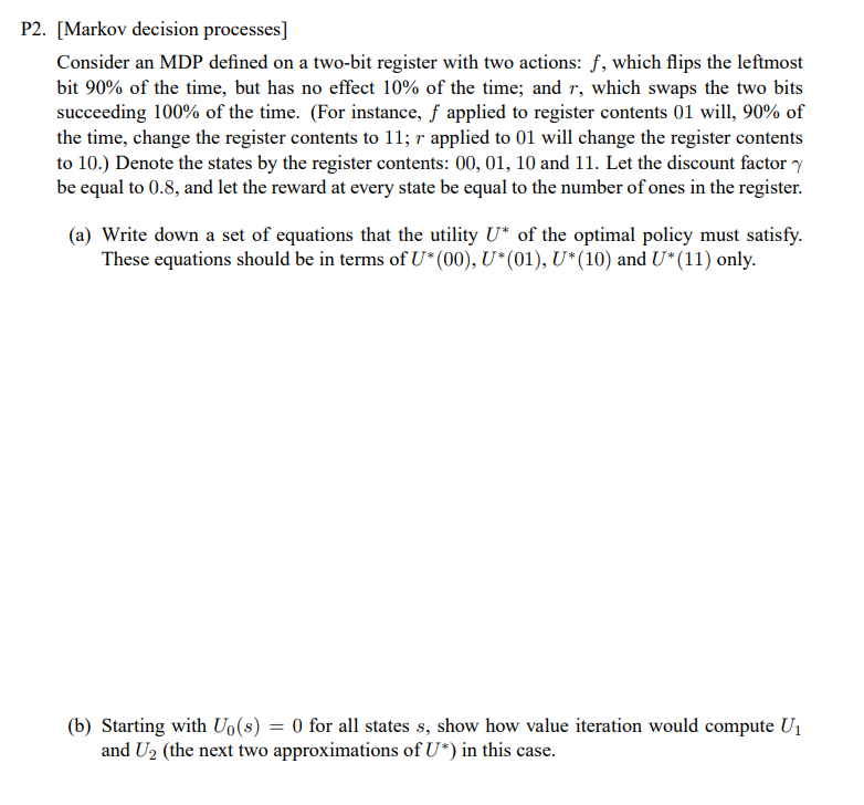 Solved 2. [Markov decision processes] Consider an MDP | Chegg.com