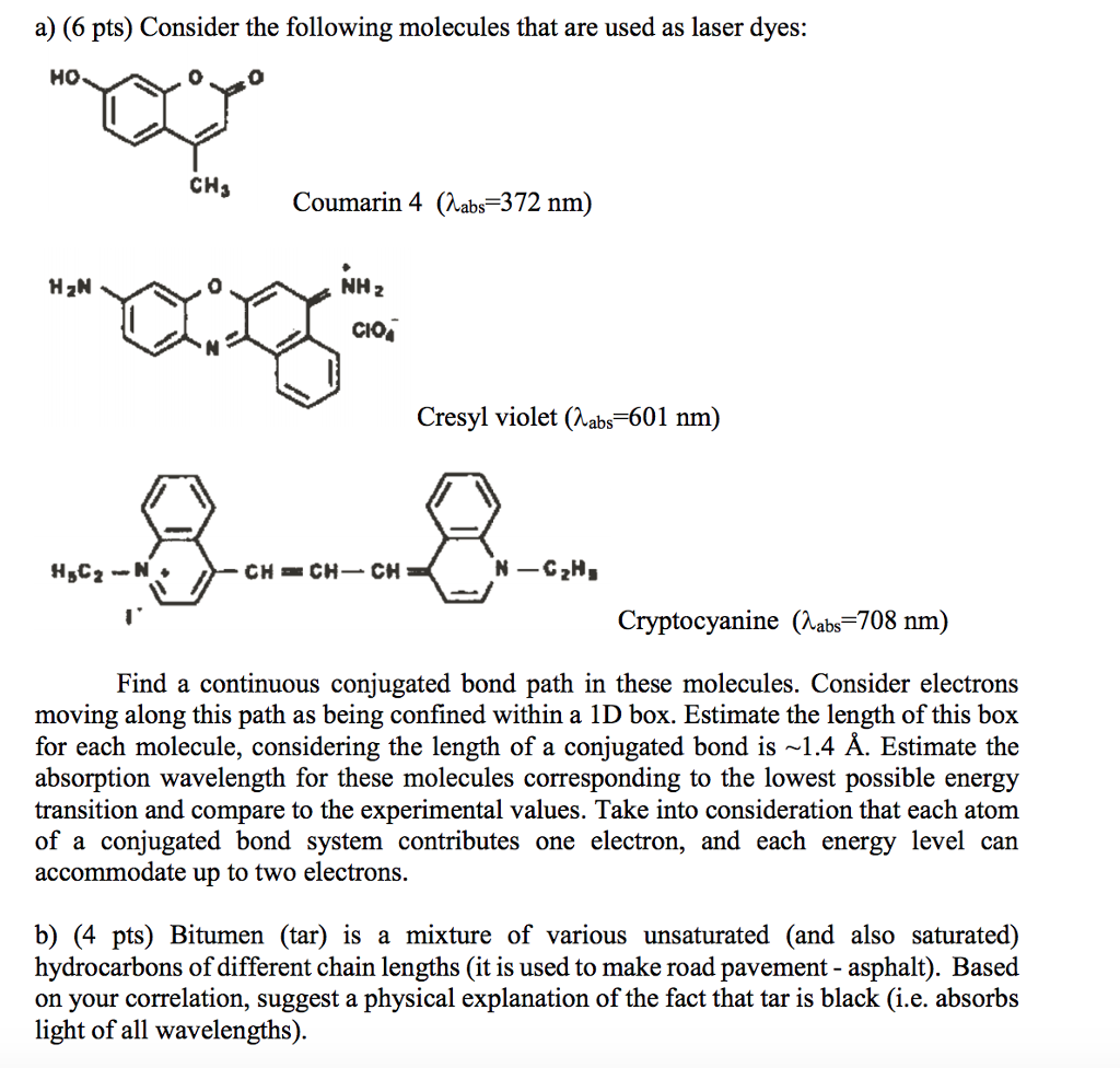 a) (6 pts) Consider the following molecules that are | Chegg.com