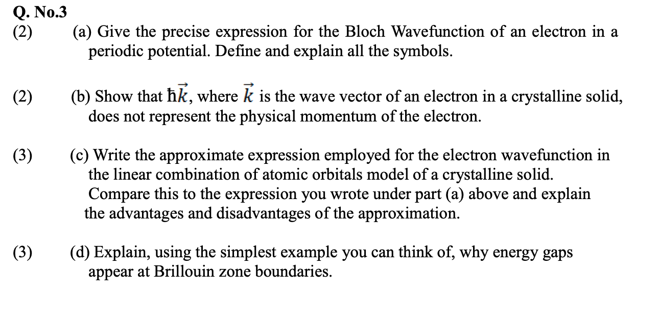 Solved (a) Give the precise expression for the Bloch | Chegg.com
