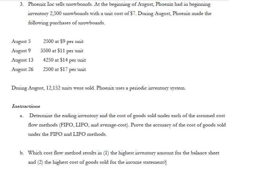 Solved 3. Phoenix Inc sells snowboards. At the beginning of | Chegg.com