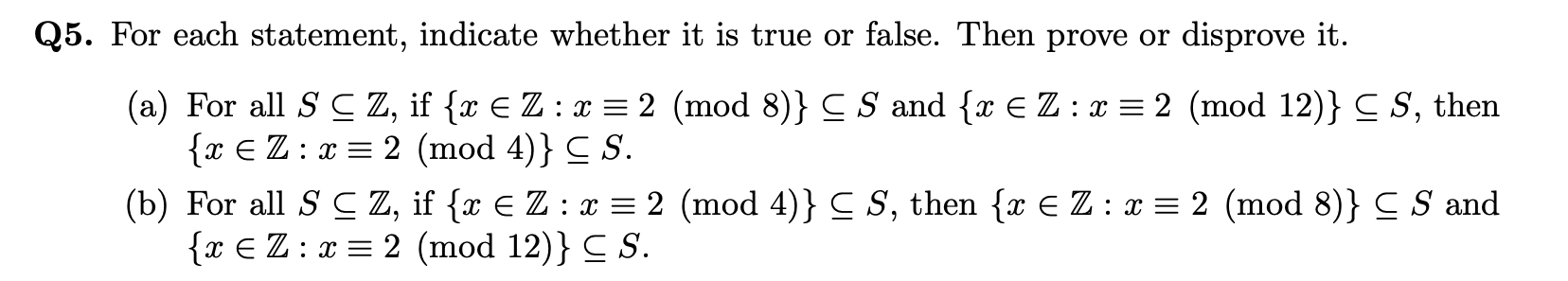Solved Q5. For each statement, indicate whether it is true | Chegg.com
