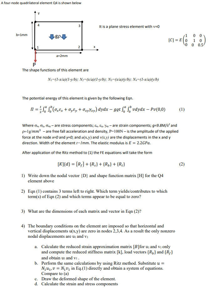 A Four Node Quadrilateral Element Q4 Is Shown Below 3