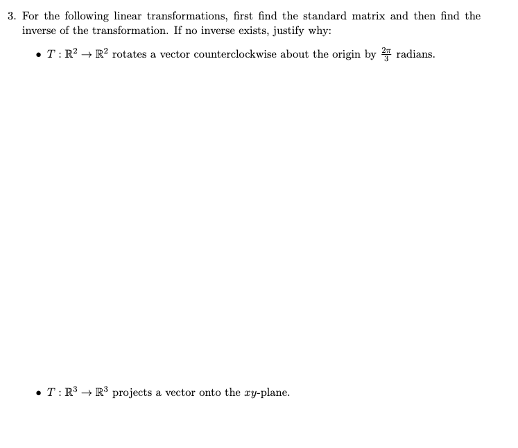 Solved For the following linear transformations, first find | Chegg.com