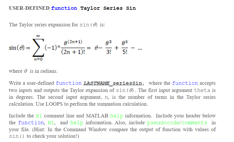 Solved USER-DEFINED function Taylor Series Sin The Taylor | Chegg.com