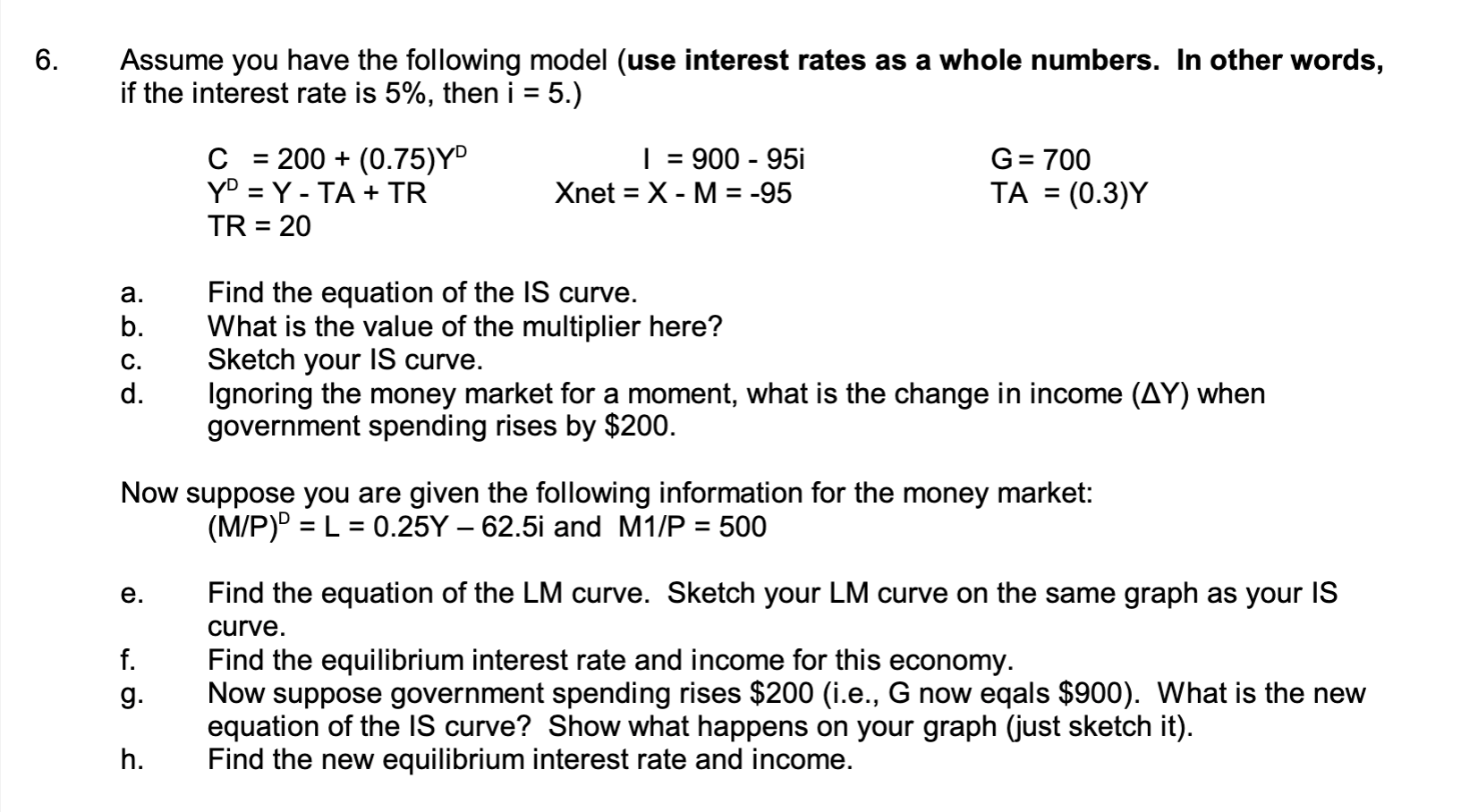 Solved Assume you have the following model (use interest | Chegg.com Solved Assume you have the following model (use interest | Chegg.com