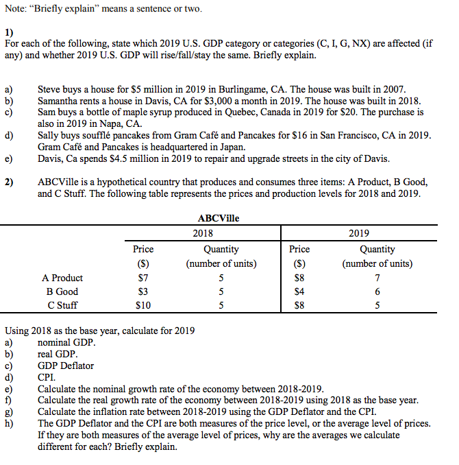 Note: "Briefly explain" means a sentence or two. 1) | Chegg.com