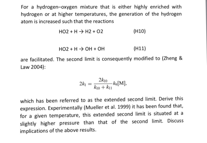 Solved For a hydrogen-oxygen mixture that is either highly | Chegg.com