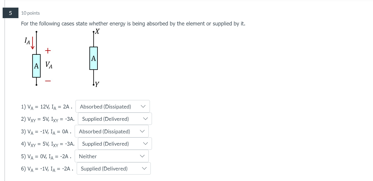 Solved For the following cases state whether energy is being | Chegg.com