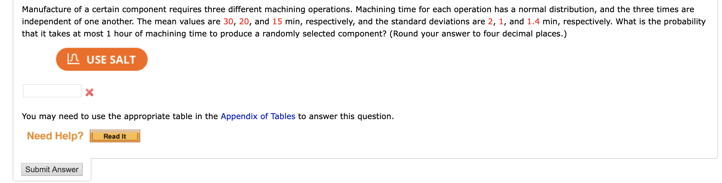 Solved Manufacture of a certain component requires three | Chegg.com