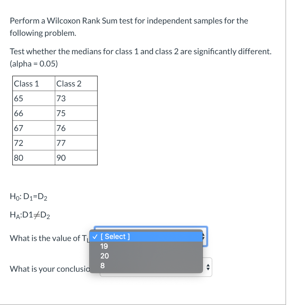 Solved Perform a Wilcoxon Rank Sum test for independent | Chegg.com