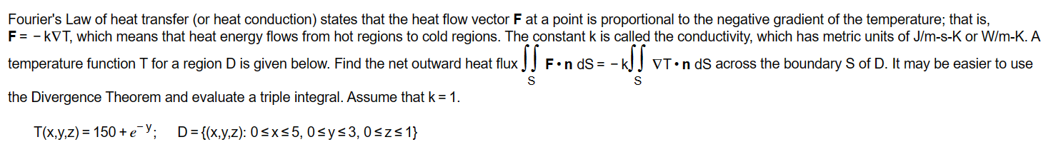 Solved Fourier's Law of heat transfer (or heat conduction) | Chegg.com