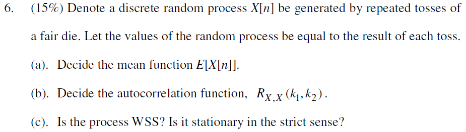 Solved (15%) Denote a discrete random process X[n] be | Chegg.com