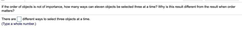 Solved If The Order Of Objects Is Not Of Importance How