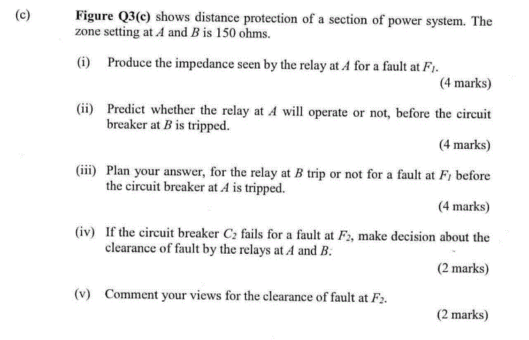 Solved (c) Figure Q3(e) shows distance protection of a | Chegg.com