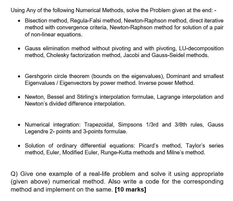 Solved Using Any Of The Following Numerical Methods Solve Chegg