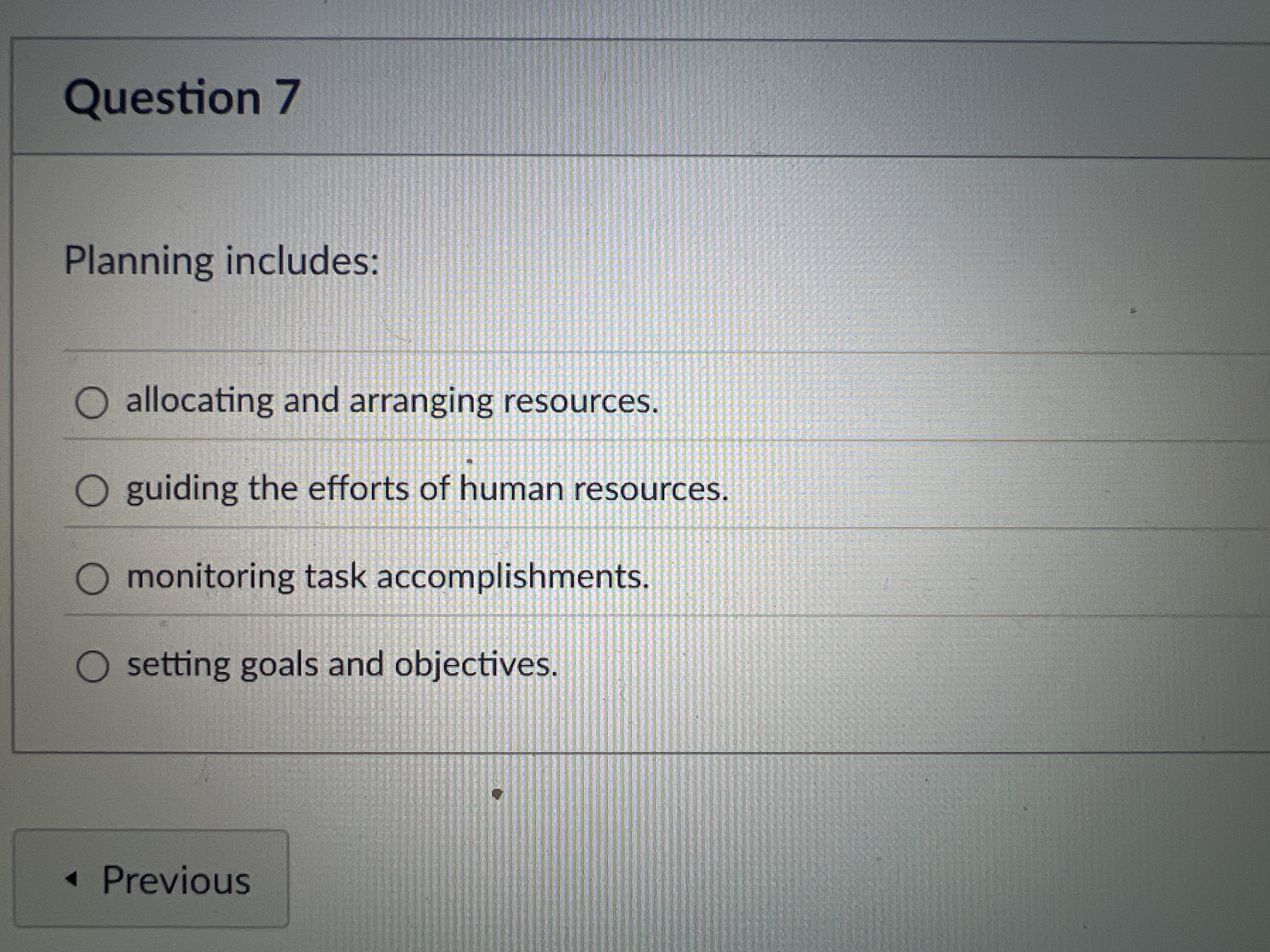 Solved Question 7Planning includes:allocating and arranging | Chegg.com
