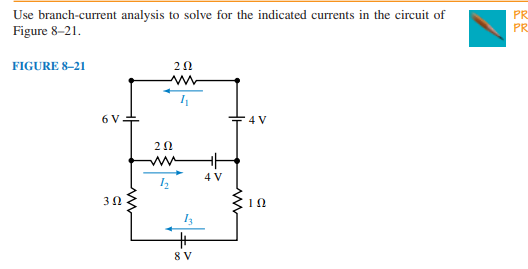 Solved by an EXPERT Use branch-current analysis to solve for the | Chegg.com