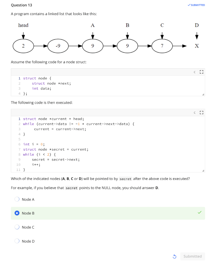 Solved Question 13 VSUBMITTED A program contains a linked | Chegg.com