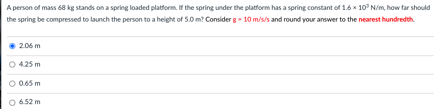 Solved A person of mass 68 kg stands on a spring loaded | Chegg.com