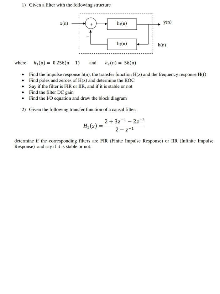 Solved 1) Given a filter with the following structure x(n) | Chegg.com