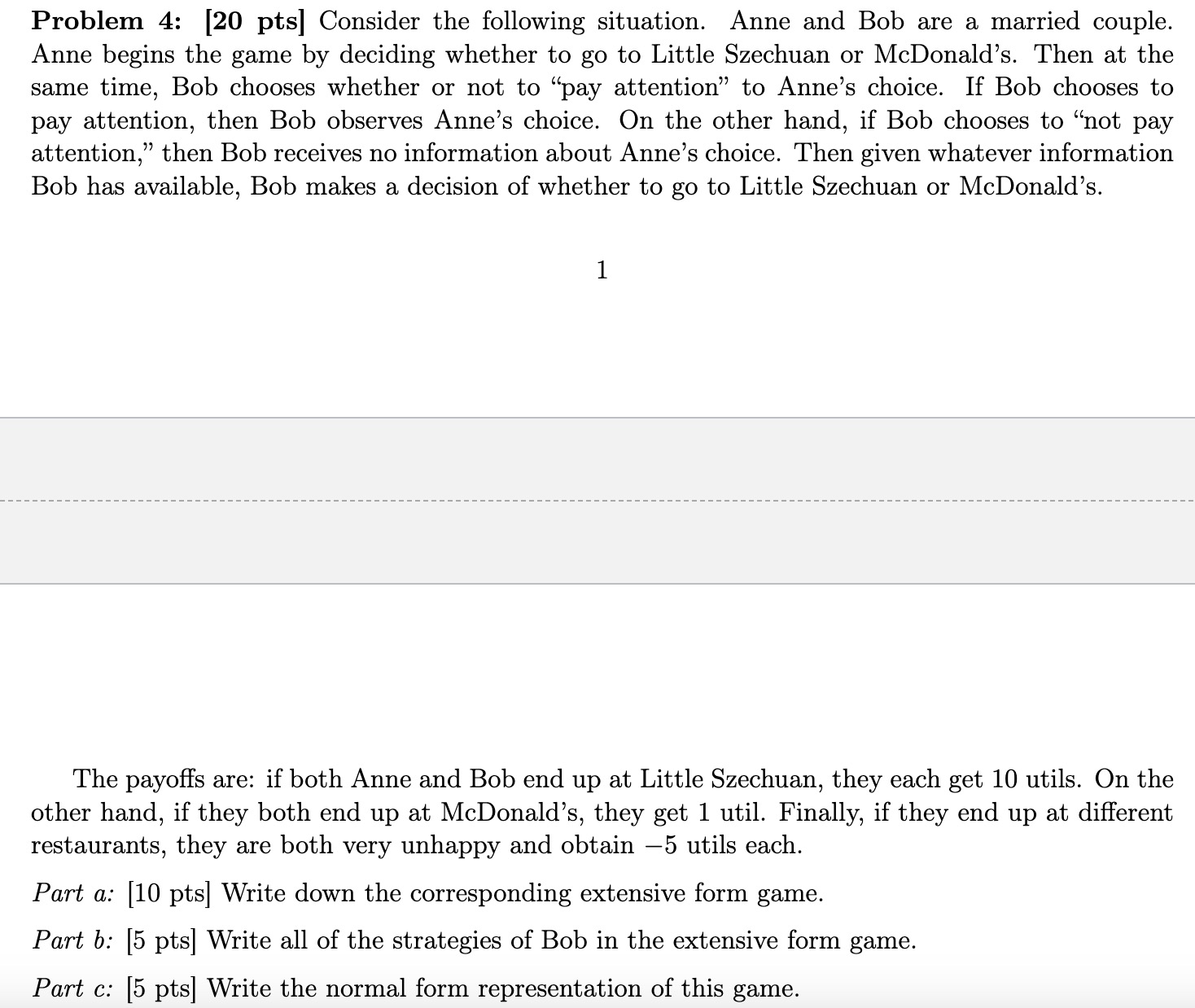 Solved The payoffs are: if both Anne and Bob end up at | Chegg.com