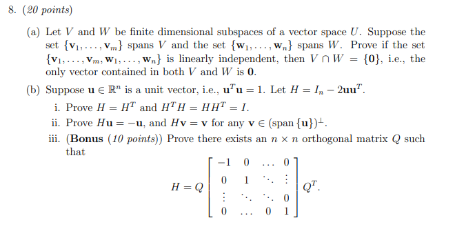Solved 8. (20 points) (a) Let V and W be finite dimensional | Chegg.com