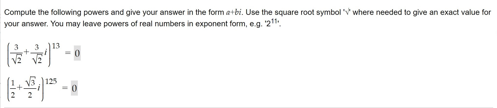 Solved Compute the following powers and give your answer in | Chegg.com