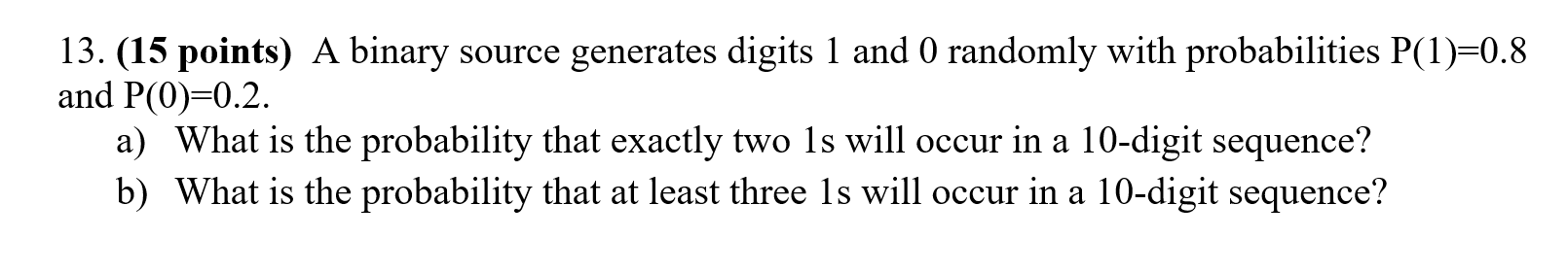 Solved 13 15 Points A Binary Source Generates Digits 1
