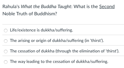 Solved Rahula's What the Buddha Taught: What is the | Chegg.com