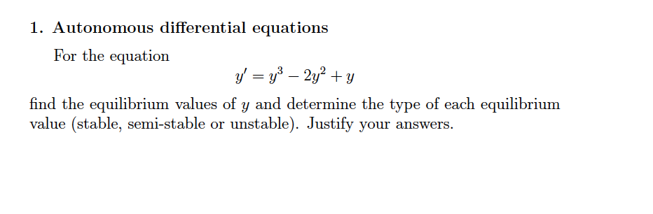 Solved 1. Autonomous differential equations For the equation | Chegg.com