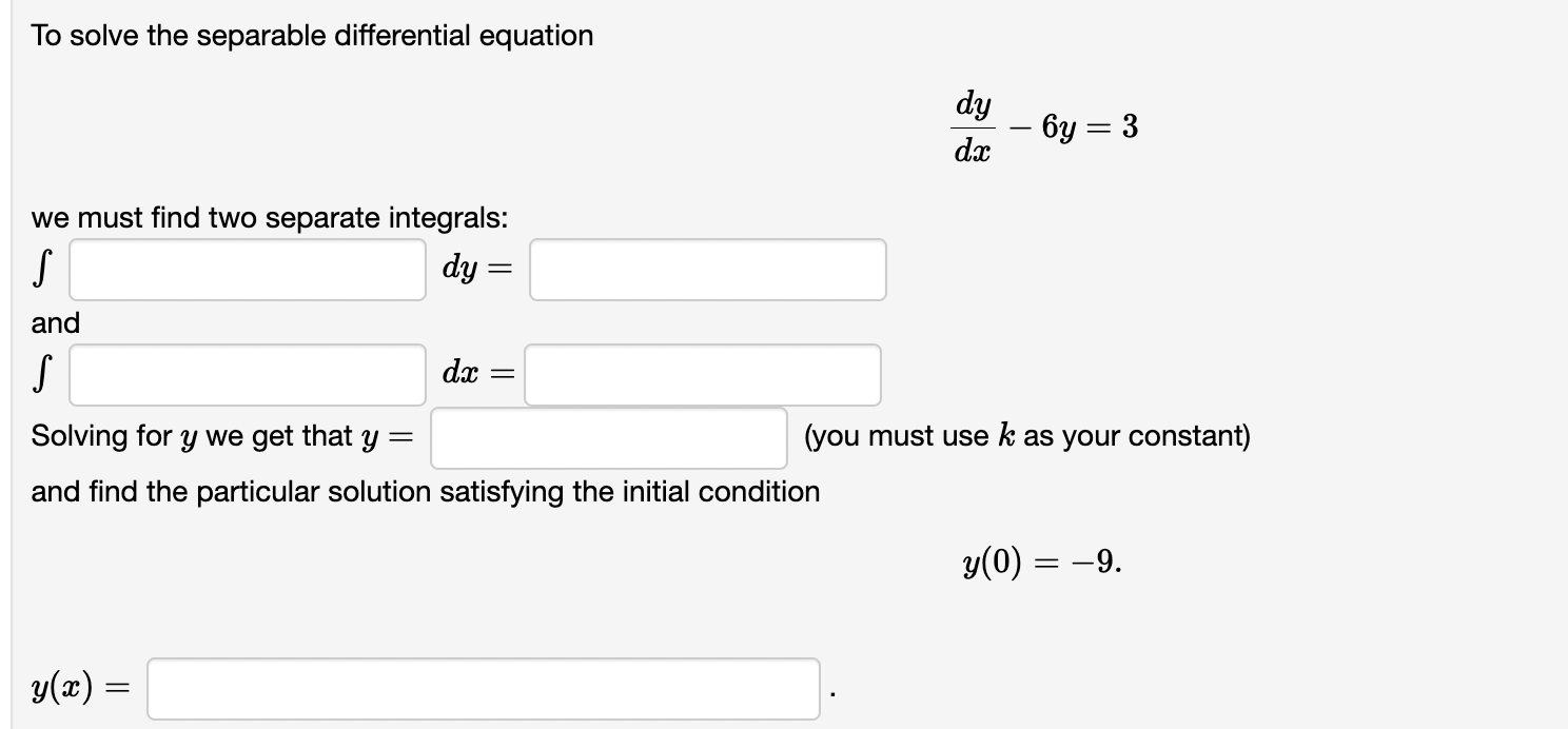 Solved To solve the separable differential | Chegg.com