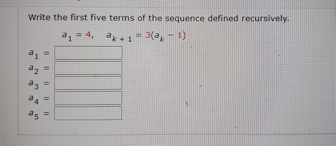 Solved Write the first five terms of the sequence defined | Chegg.com