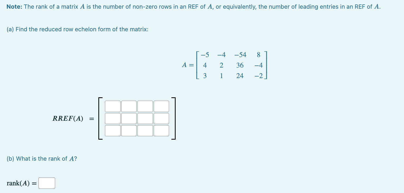 Solved Note: The rank of a matrix A is the number of | Chegg.com